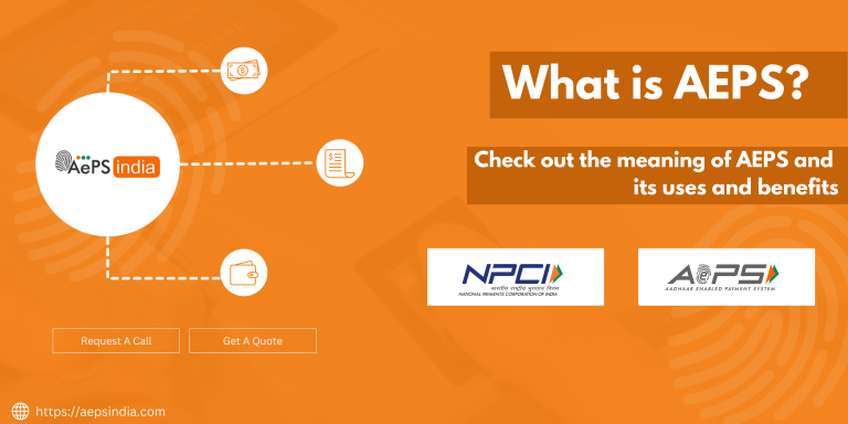 What is AEPS and How Does It Work in India? (2026 Guide) – AEPS India ...